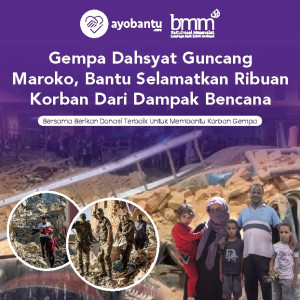 Gempa Dahsyat Guncang Maroko, Bantu Selamatkan Ribuan Korban Dari Dampak Bencana